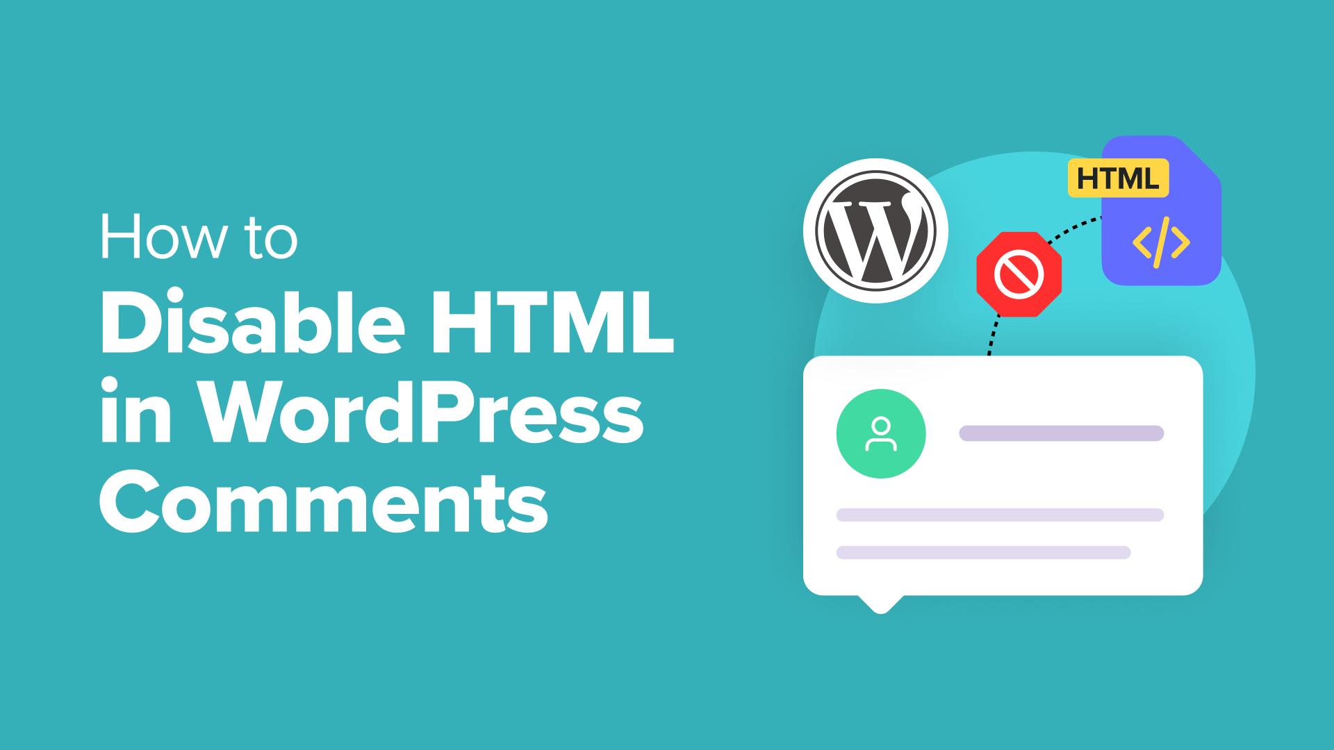 Cómo desactivar HTML en los comentarios de WordPress (Método rápido y fácil)