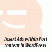 How to Insert Ads within your Post Content in WordPress