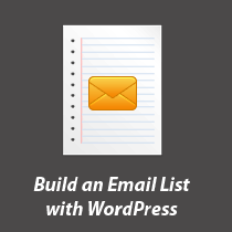 How to Build Your Free Email List with WordPress