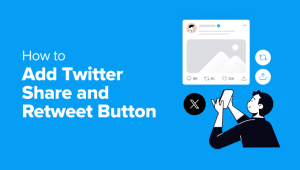 How to Add Twitter Share and Retweet Button in WordPress