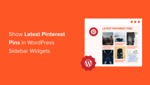 How to Show Latest Pinterest Pins in WordPress Sidebar