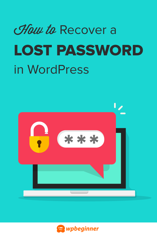 Forgot your Password? How to Recover a Lost Password in WordPress