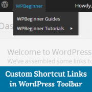 How to Add Custom Shortcut Links to WordPress Toolbar