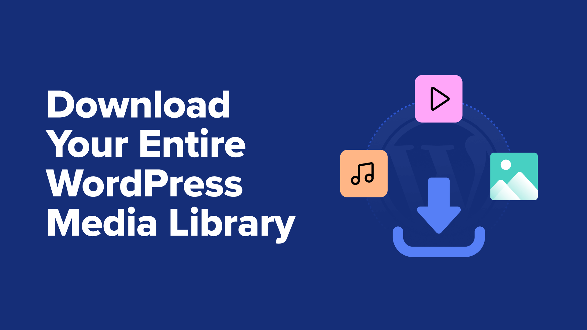 How to Download Your Entire WordPress Media Library (3 Easy Ways)