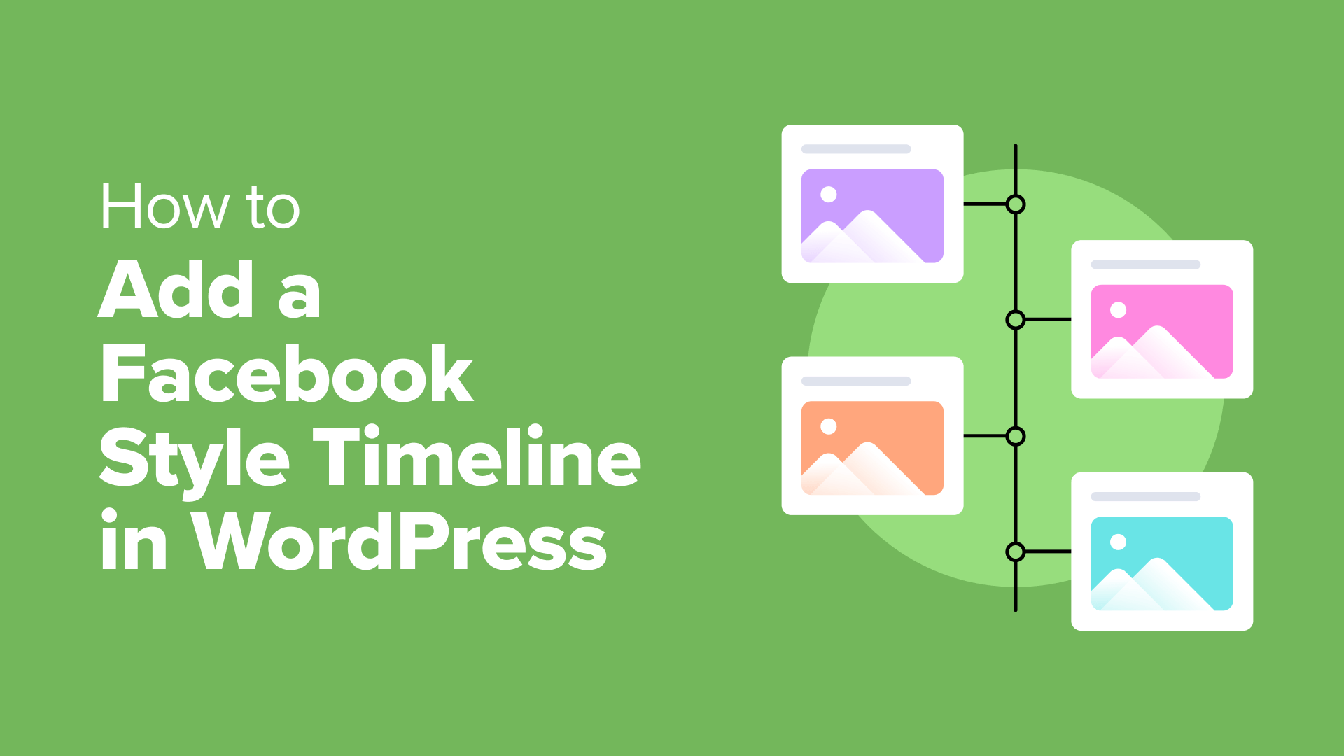 How to Add a Facebook Style Timeline in WordPress