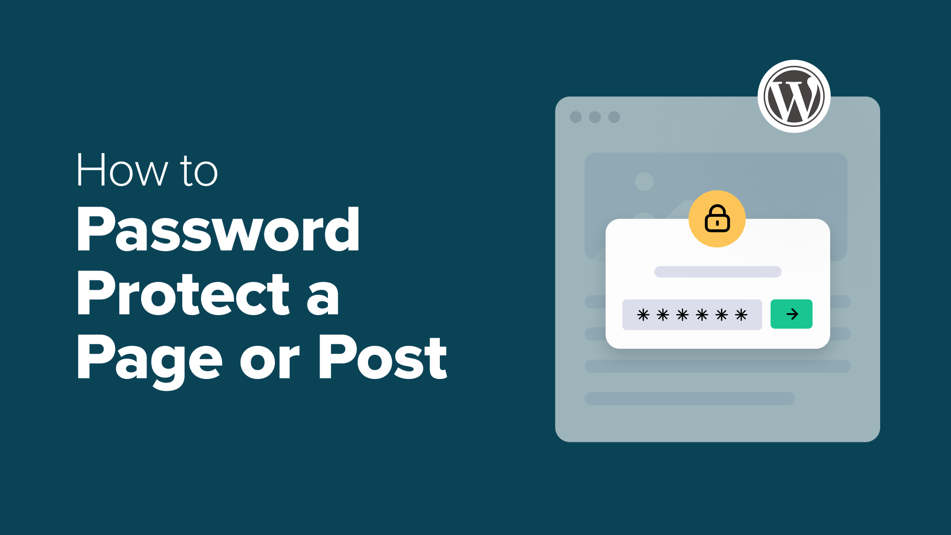 How to Password Protect a Page or Post in WordPress (2 Easy Ways)