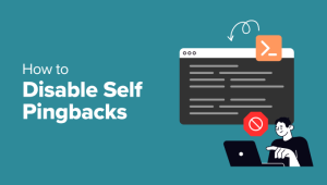 How to Disable Self Pingbacks in WordPress (Step by Step)