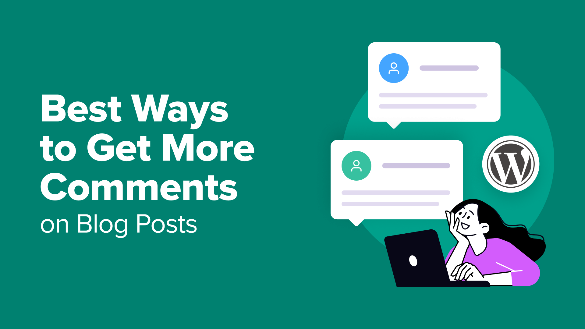 11 Ways to Get More Comments on Your WordPress Posts