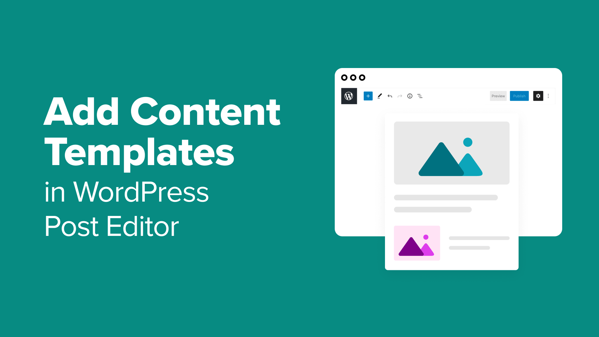 How to Add Content Templates in WordPress Post Editor