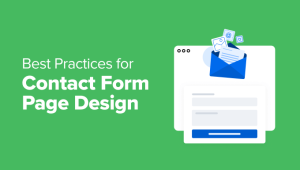 13 Best Practices for Contact Form Page Design (With Examples)