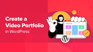 How to Create a Video Portfolio in WordPress (Step by Step)