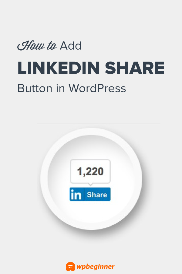 How to Add Official LinkedIn Share Button in WordPress