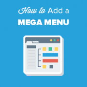 How to Add a Mega Menu on Your WordPress Site (Step by Step)