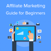 Beginners Guide: Affiliate Marketing Tips & Tools (That Actually Work)