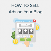 How to Sell Ads on Your WordPress Blog (Step by Step)