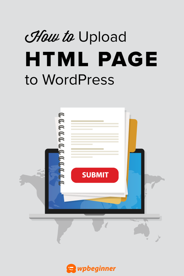 How to Upload a HTML Page to WordPress without 404 Errors