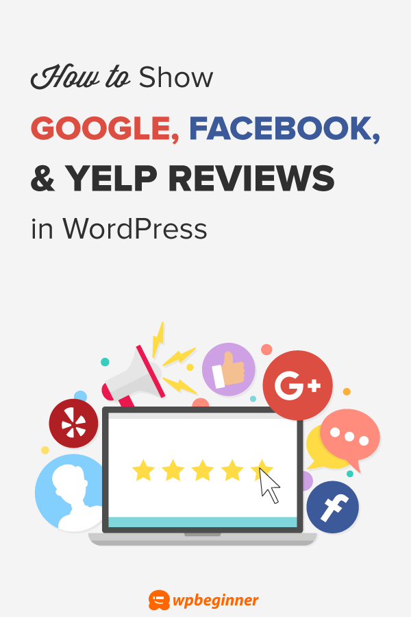 How to Show Your Google, Facebook, and Yelp Reviews in WordPress