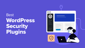 6 Best WordPress Security Plugins to Protect Your Site (2025)