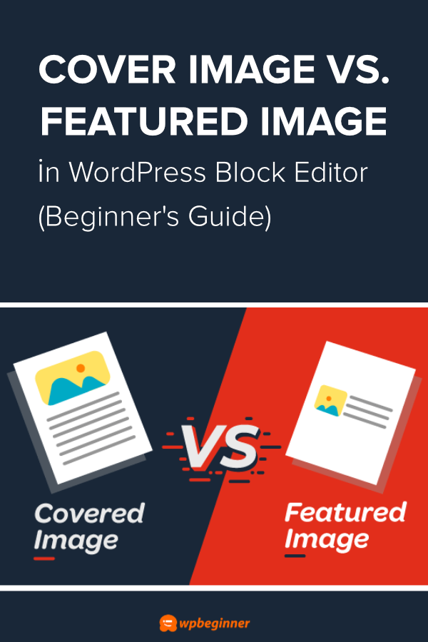 Cover Image vs. Featured Image - WordPress Block Editor (Explained)
