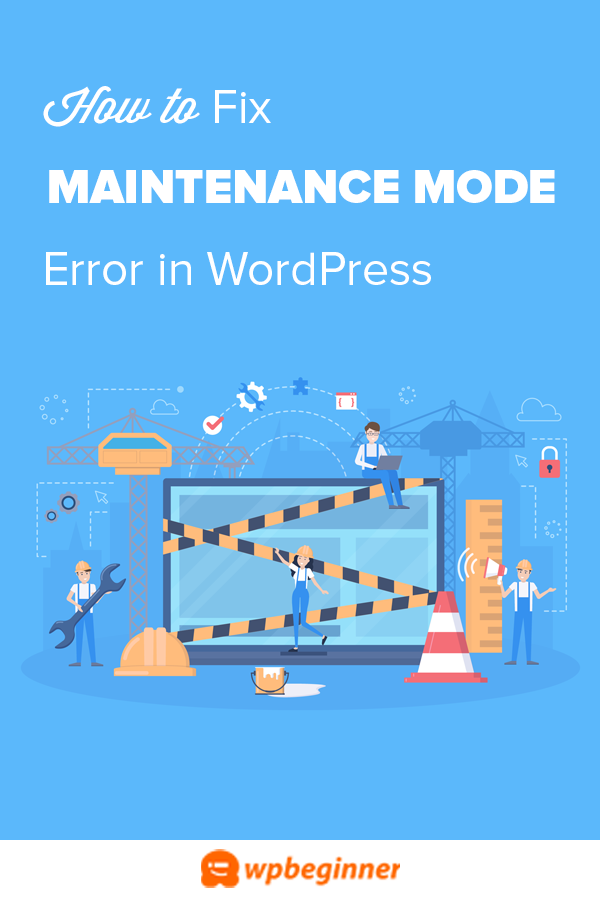 Fix Briefly Unavailable for Scheduled Maintenance in WordPress (Fast)