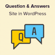 How to Create A Question and Answers Site in WordPress