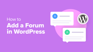 How to Add a Forum in WordPress (2 Easy Methods)