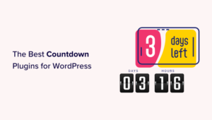 7 Best Countdown Plugins for WordPress (Easy to Use)