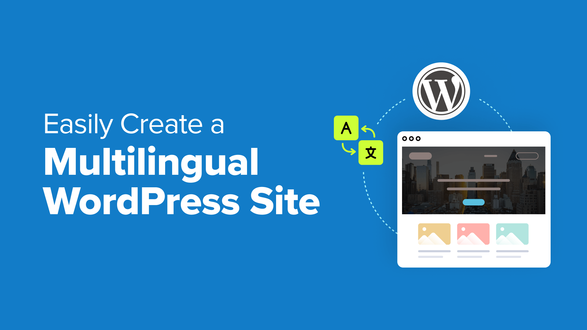 How to Easily Create a Multilingual WordPress Site