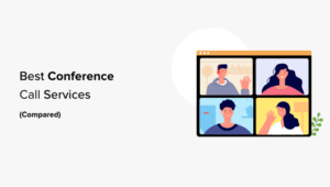 9 Best Conference Call Services of 2025 Compared (w/ Free Options)