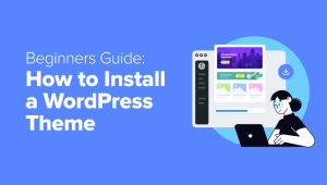 Beginners Guide: How to Install a WordPress Theme