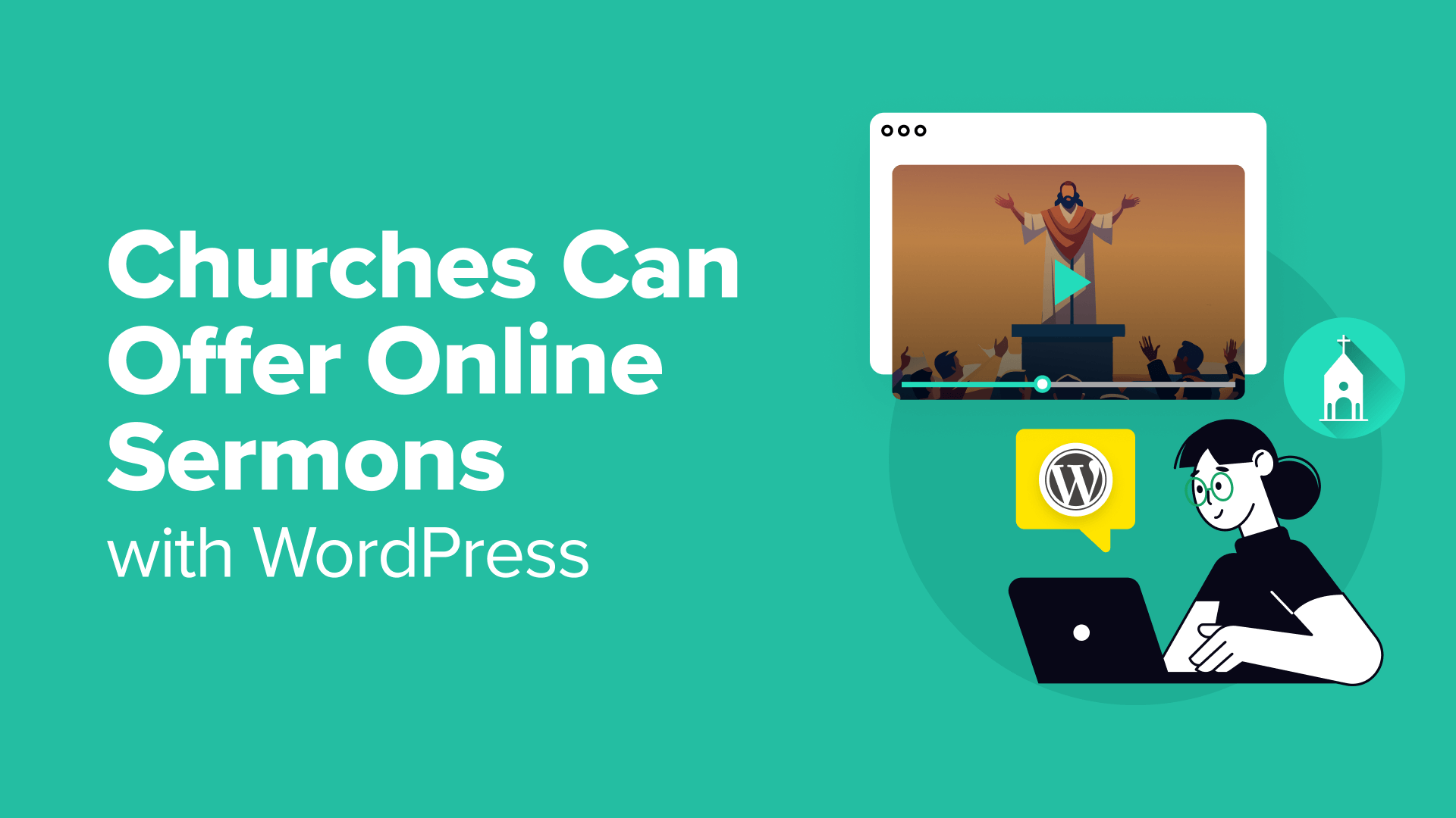 How Churches Can Offer Online Sermons with WordPress (Easy Way)