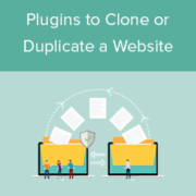 7 Best WordPress Plugins to Clone or Duplicate a Site (Compared)