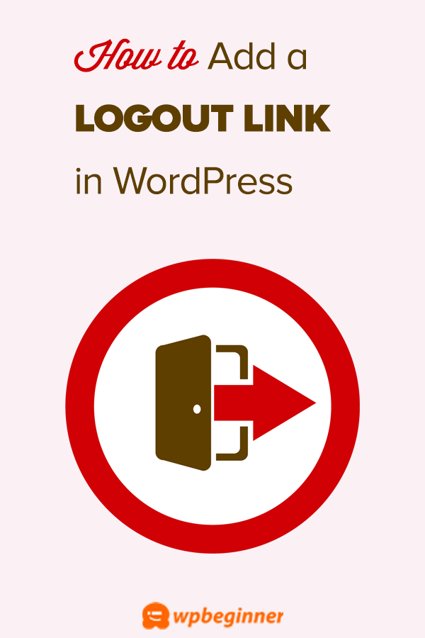 How to Add the WordPress Logout Link to Navigation Menu