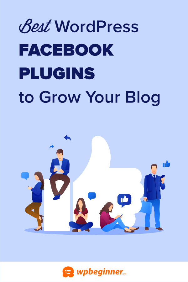 9 Best WordPress Facebook Plugins to Grow Your Blog