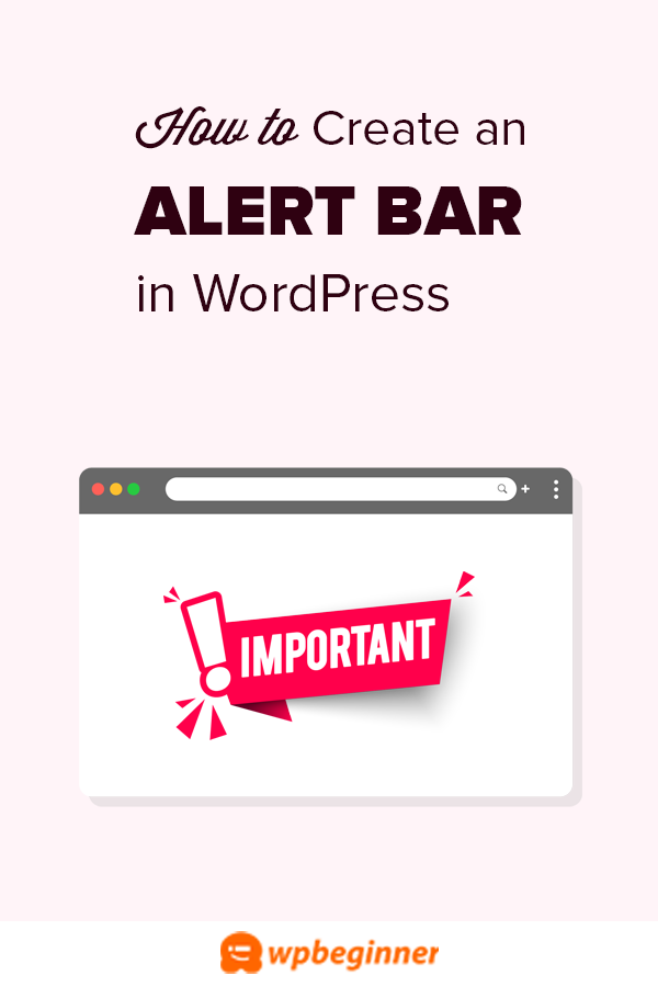 How to Create an Alert Bar in WordPress (3 Easy Ways)