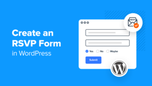 How to Create an RSVP Form in WordPress (Easy)