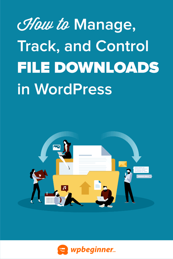 How to Manage, Track, and Control File Downloads in WordPress