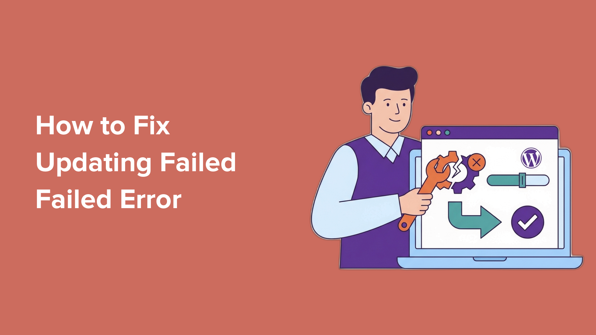How to Fix WordPress Updating Failed / Publishing Failed Error