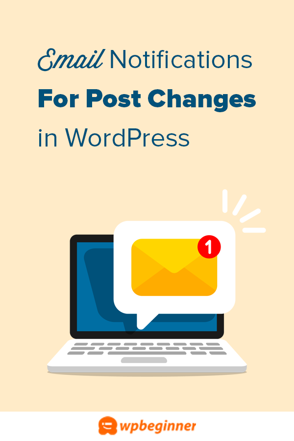 How to Get Email Notification for Post Changes in WordPress