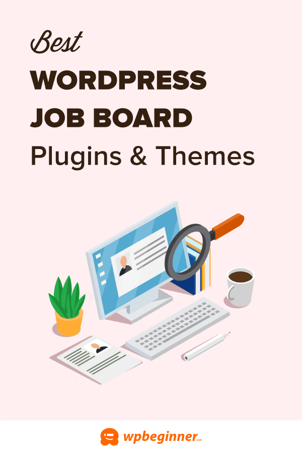 7 Best WordPress Job Board Plugins and Themes (2021)
