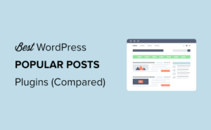 8 Best Popular Posts Plugins for WordPress in 2025 (Compared)