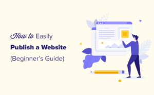 Beginner's Guide: How to Publish a Website (Step by Step)