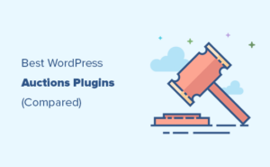 7 Best Auction Plugins for WordPress (Compared)