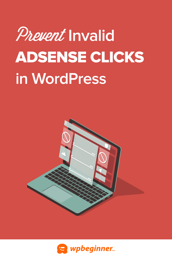 How to Prevent Invalid AdSense Clicks in WordPress (Step by Step)