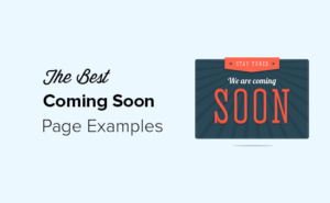 30+ Best Coming Soon Page Examples + Templates
