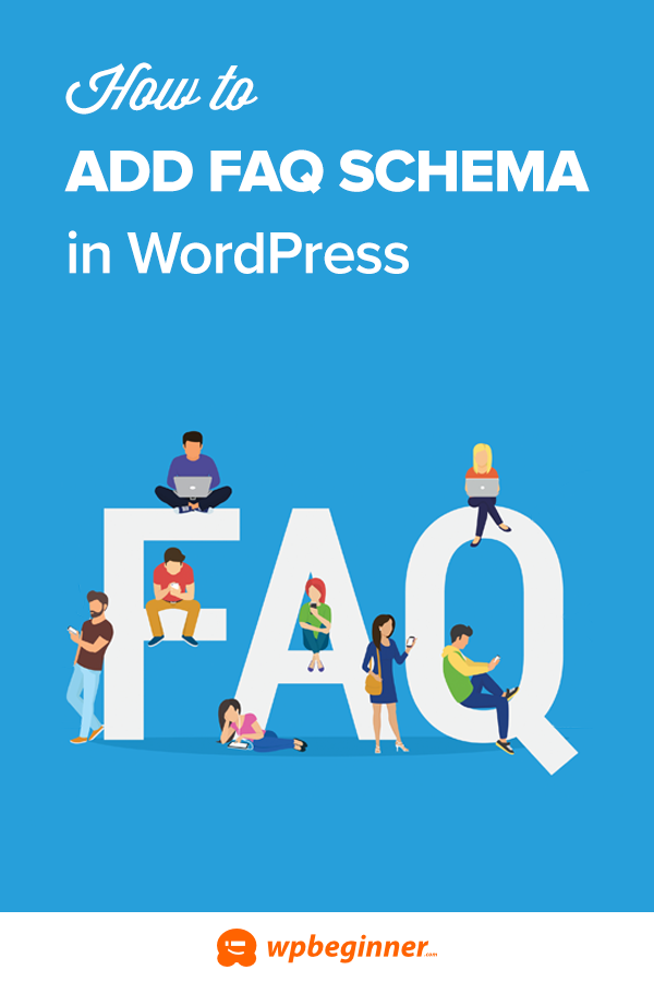 How to Add FAQ Schema in WordPress (3 Methods)