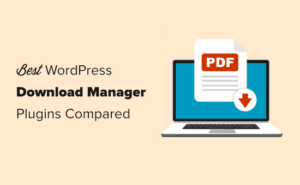 7 Best WordPress Download Manager Plugins Compared (2024)