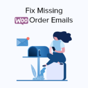 How to Fix WooCommerce Not Sending Order Emails (Easy)