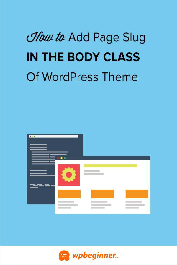 How to Add the Page Slug to Body Class in WordPress