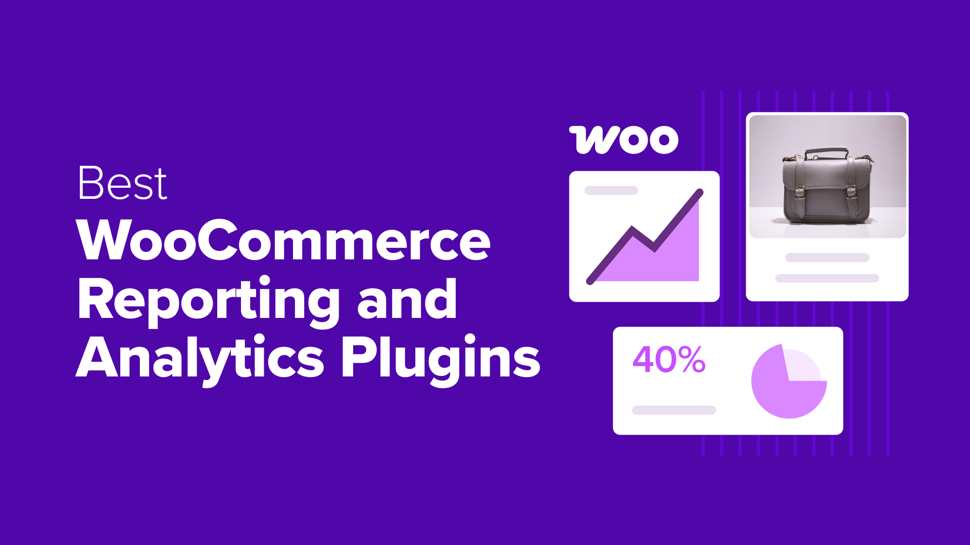 7 Best WooCommerce Reporting and Analytics Plugins for 2025